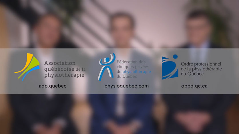 AQP, FCPPQ et OPPQ : la physiothérapie pour objectif commun - FCPQ